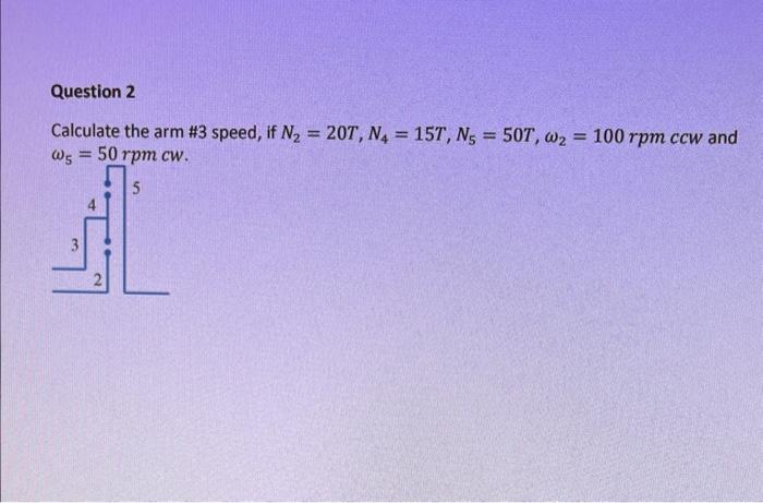 Solved Calculate the arm \#3 speed, if | Chegg.com
