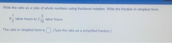 Solved Write the ratio as a ratio of whole numbers using | Chegg.com