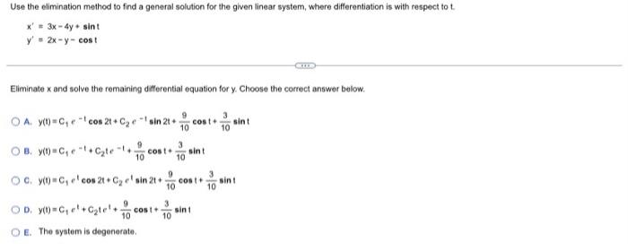Solved Need help finding y(t) and x(t) using the | Chegg.com