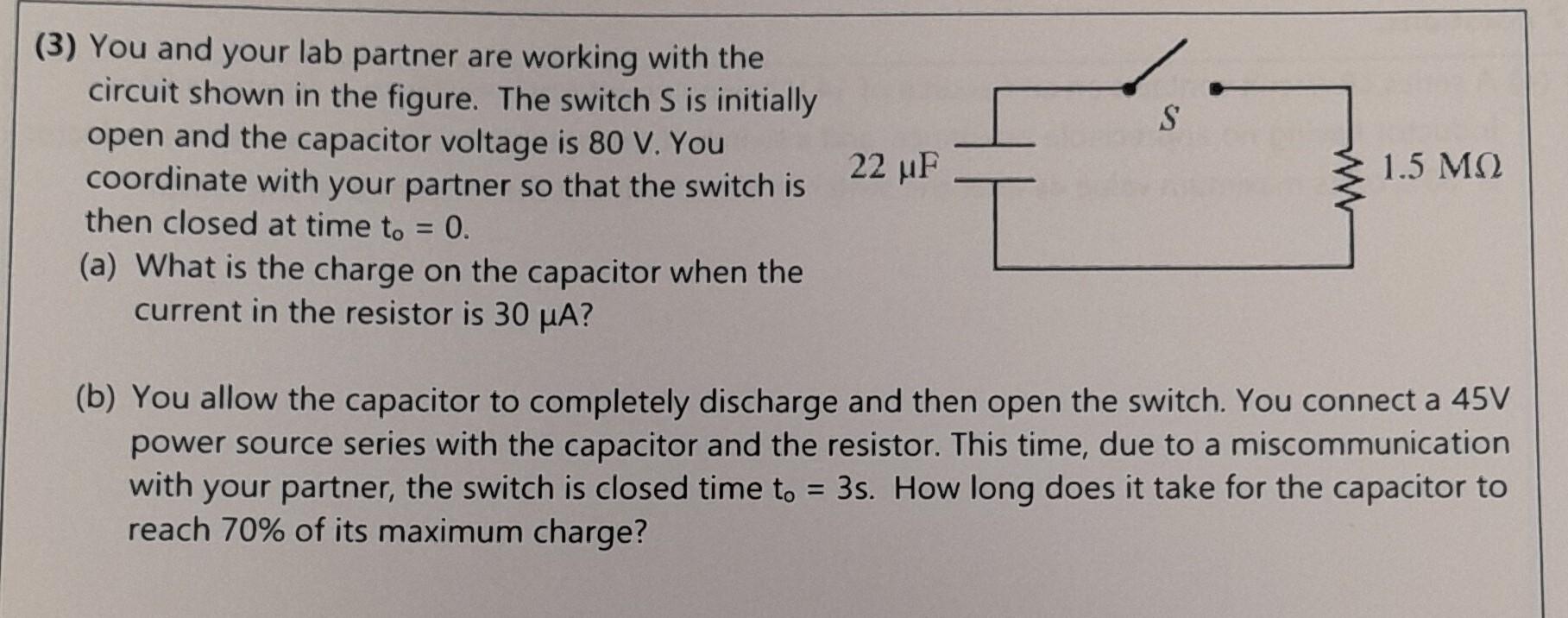 Solved (3) You and your lab partner are working with the | Chegg.com