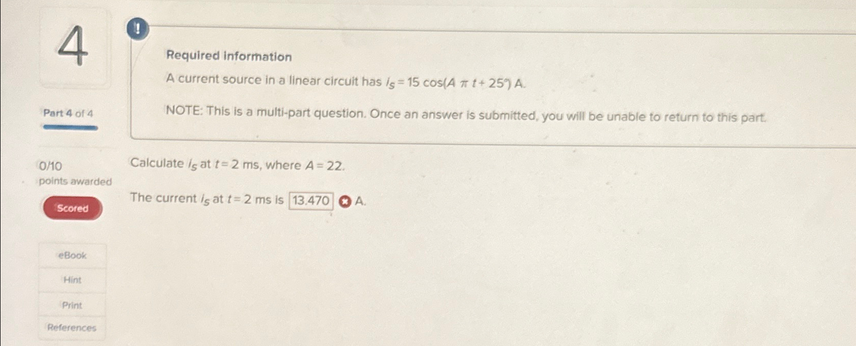 Solved Part 4 ﻿of 40/10points awarded ﻿The current is ﻿at | Chegg.com