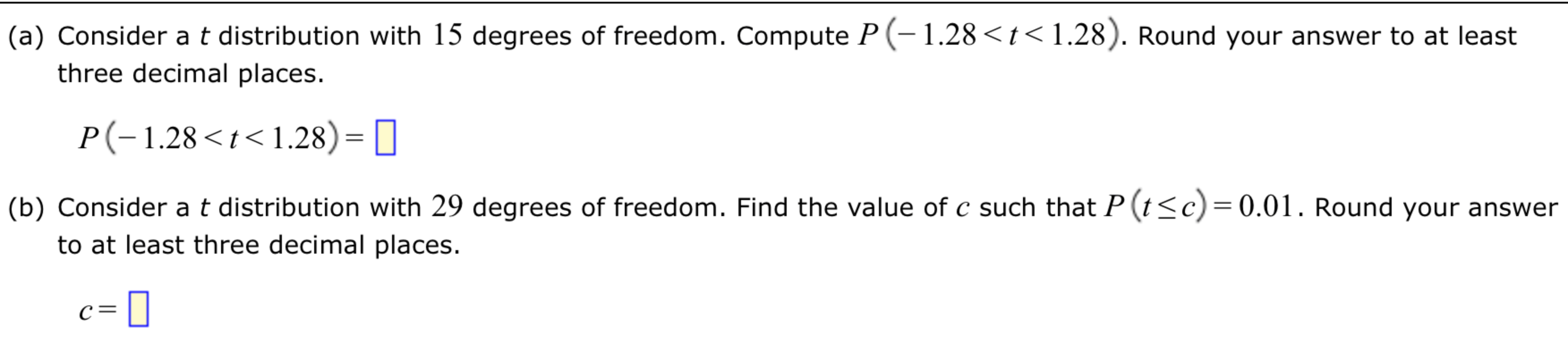 Solved (a) ﻿Consider a t ﻿distribution with 15 ﻿degrees of | Chegg.com