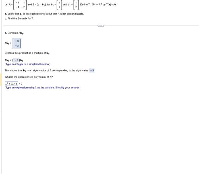 Solved Let A=[−4−11−2] and B={b1,b2}, for b1=[11] and | Chegg.com