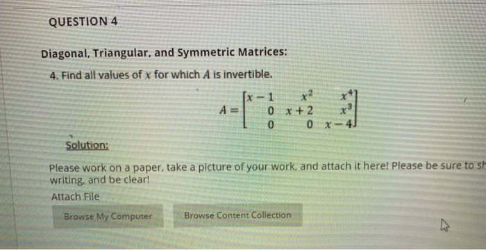 Solved QUESTION 3 Diagonal, Triangular, and Symmetric | Chegg.com