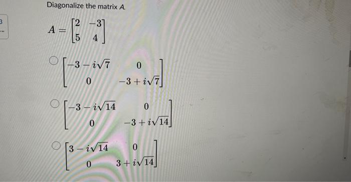 Solved For the matrix A, find an orthogonal matrix P such | Chegg.com