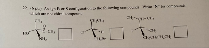Solved 2. pts) Assign Ror S configuration to the following | Chegg.com