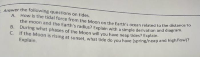 Solved Answer the following questions on tides. A. How is | Chegg.com
