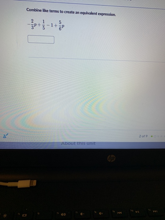 Solved Combine like terms to create an equivalent | Chegg.com