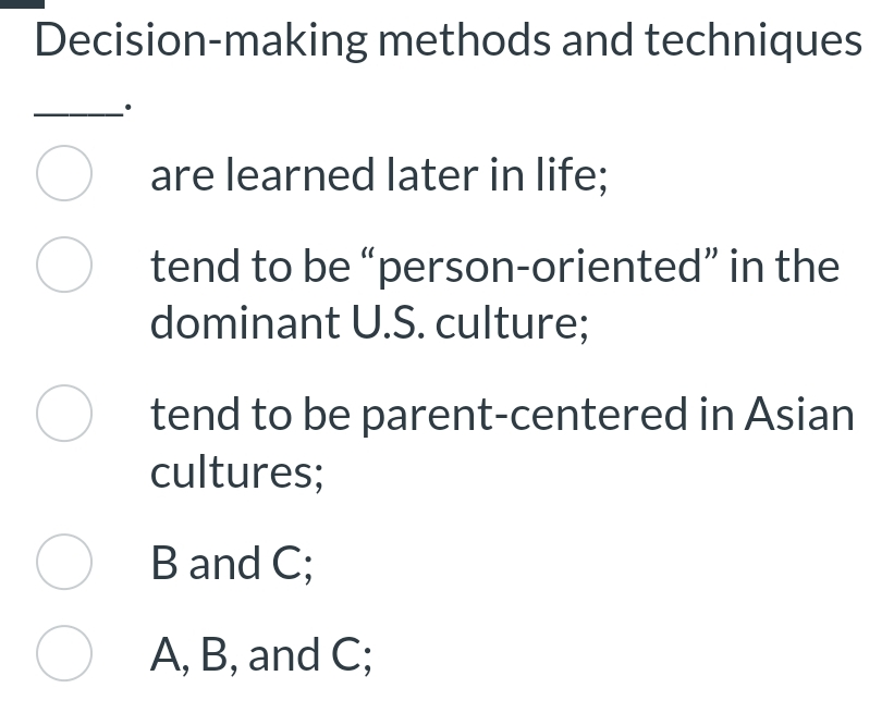 Solved Decision-making methods and techniquesq,are learned | Chegg.com