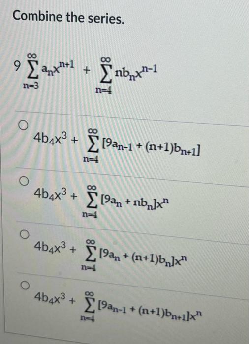 Solved Combine the series. | Chegg.com