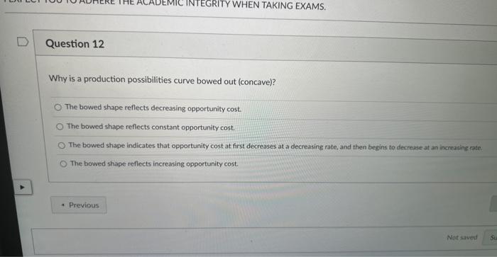 Solved Question 12 Why is a production possibilities curve | Chegg.com