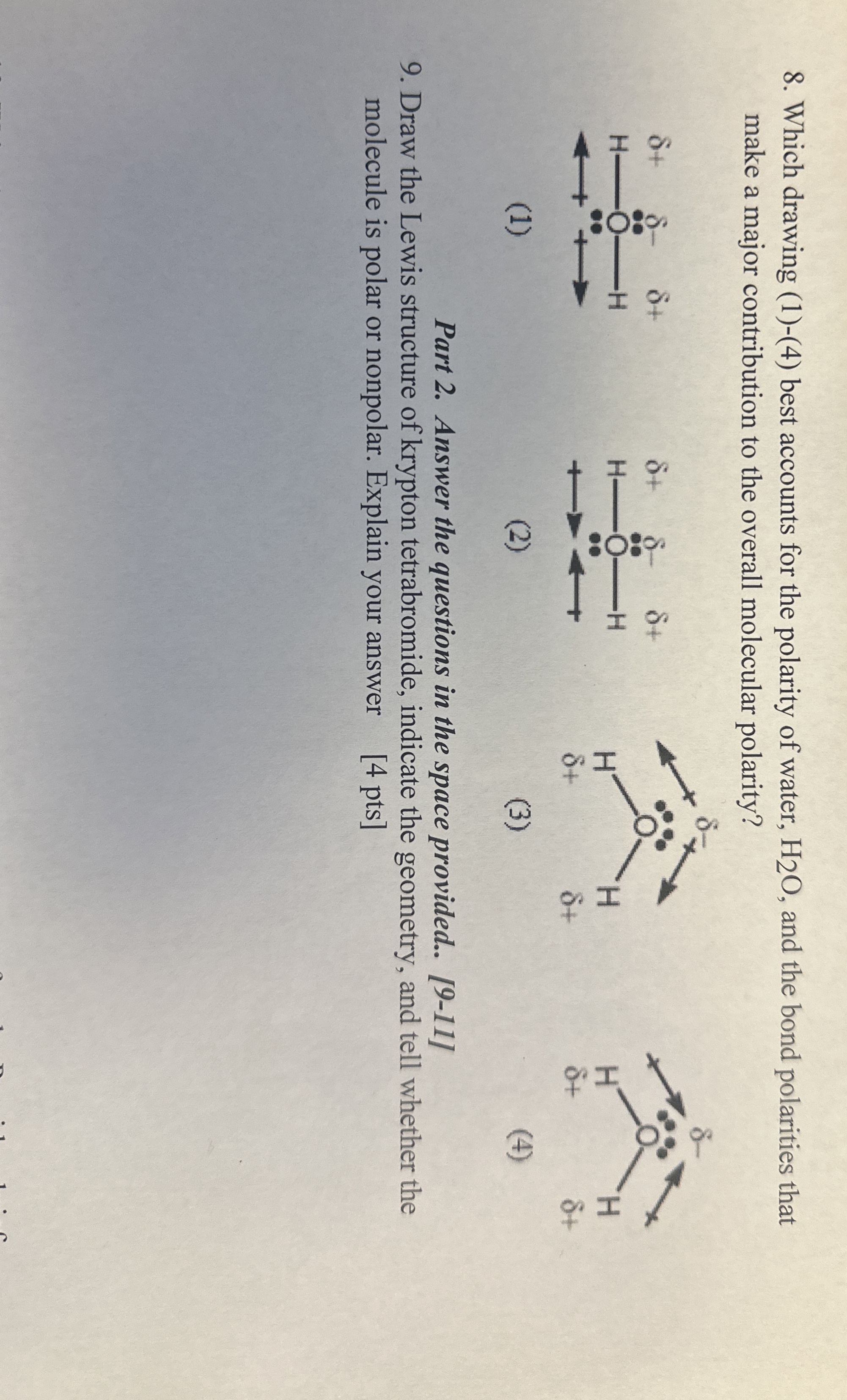 Which drawing (1)-(4) ﻿best accounts for the polarity | Chegg.com