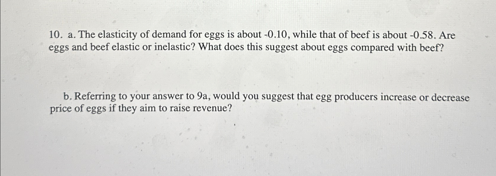 Solved a. ﻿The elasticity of demand for eggs is about | Chegg.com