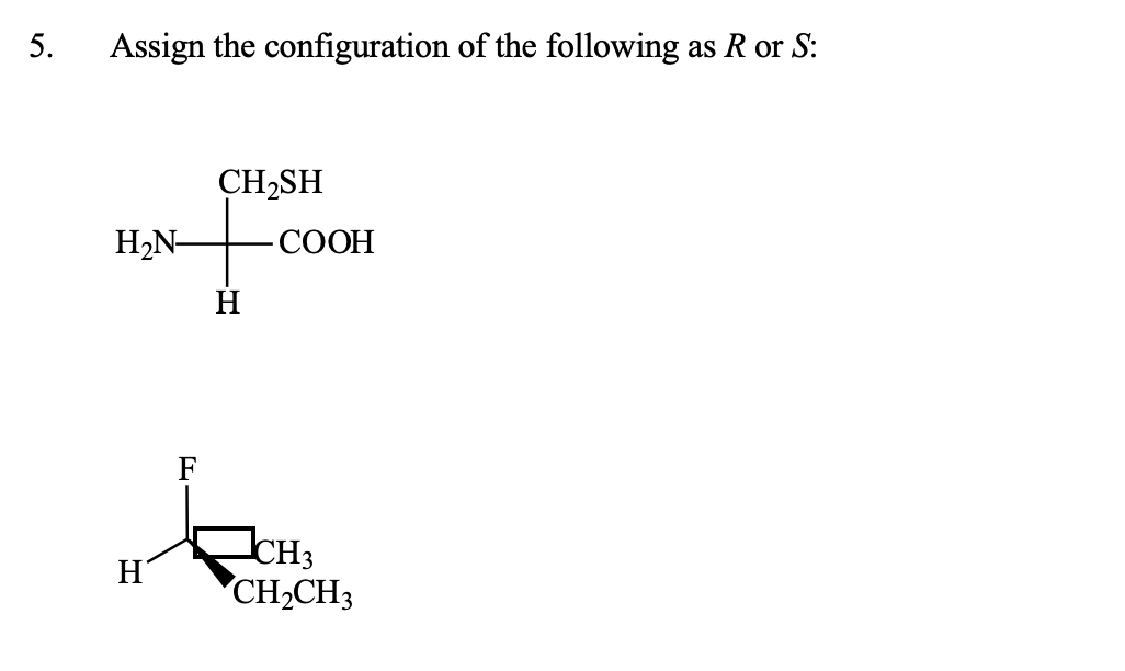Solved Assign the configuration of the following as R ﻿or S | Chegg.com