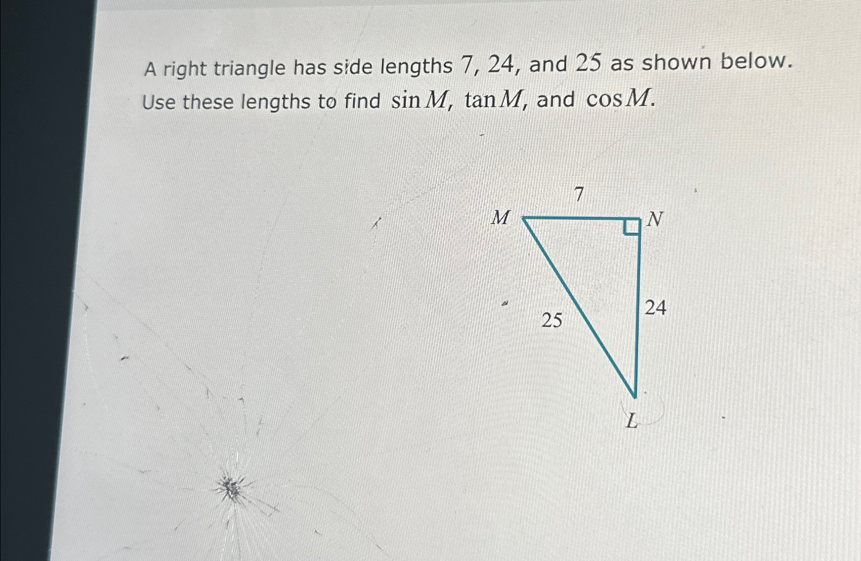 Solved A right triangle has side lengths 7, 24, ﻿and 25 ﻿as | Chegg.com