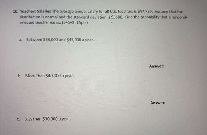 Solved 10. Teachers Salaries The average annual salary for | Chegg.com Solved 10. Teachers Salaries The average annual salary for | Chegg.com