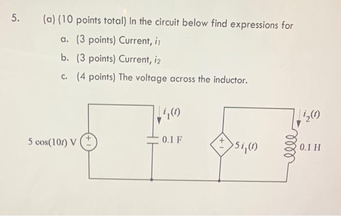 Solved (a) 10 points total) In the circuit below find | Chegg.com