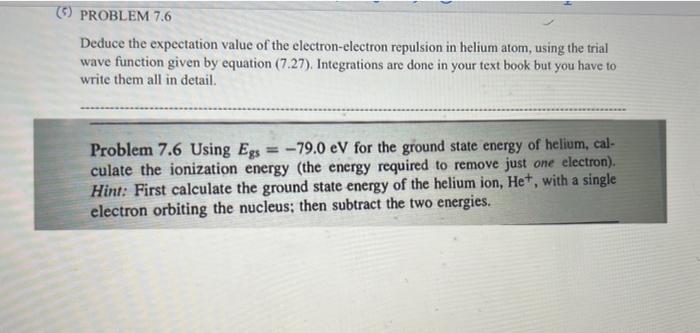 Solved 5 Problem 7 6 Deduce The Expectation Value Of The