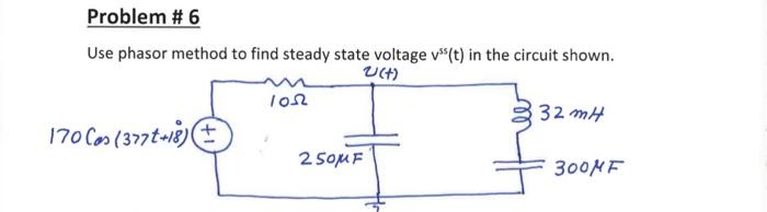 Solved Use phasor method to find steady state voltage vss | Chegg.com