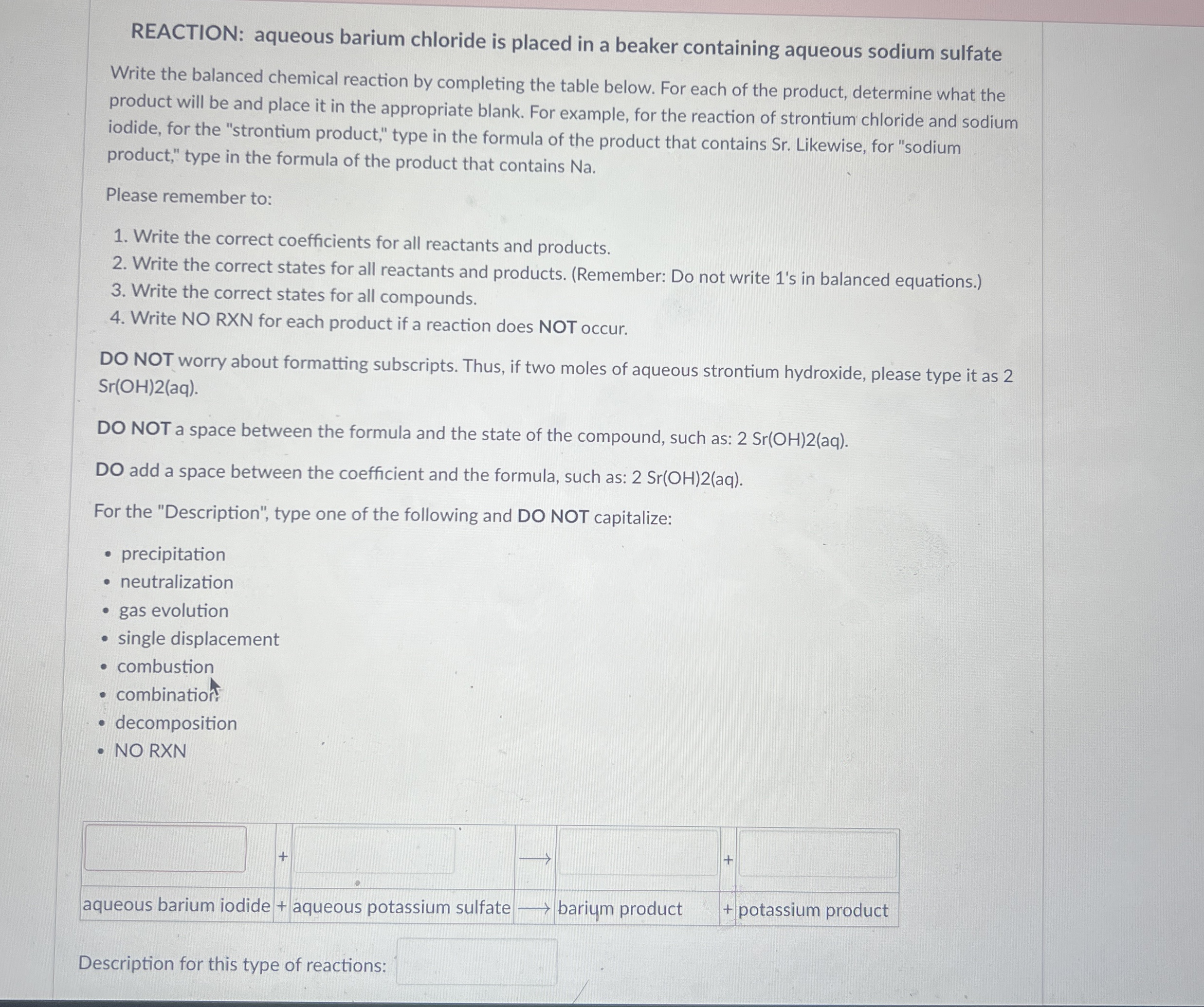 Solved REACTION: aqueous barium chloride is placed in a | Chegg.com
