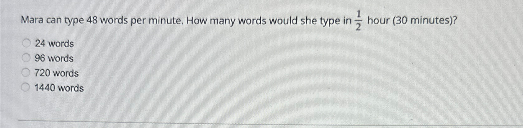Solved Mara can type 48 ﻿words per minute. How many words | Chegg.com