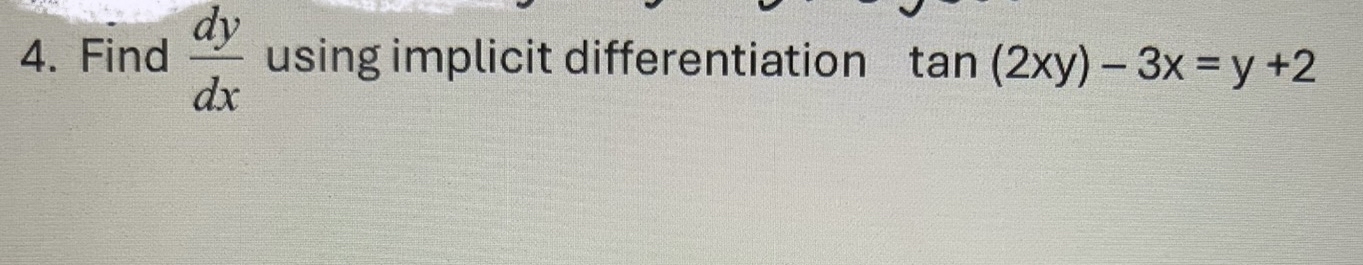Solved Find dydx ﻿using implicit differentiation | Chegg.com