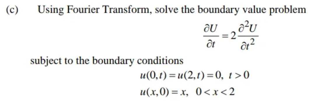Using Fourier Transform, solve the boundary value | Chegg.com