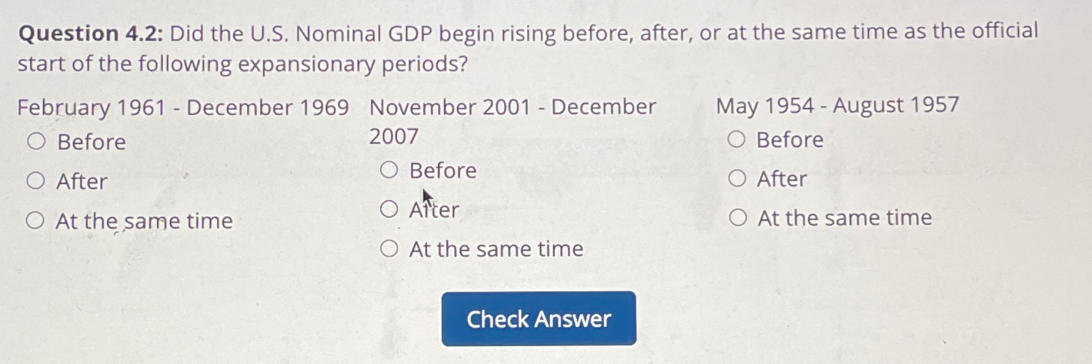 Solved Question 4.2: Did the U.S. ﻿Nominal GDP begin rising | Chegg.com