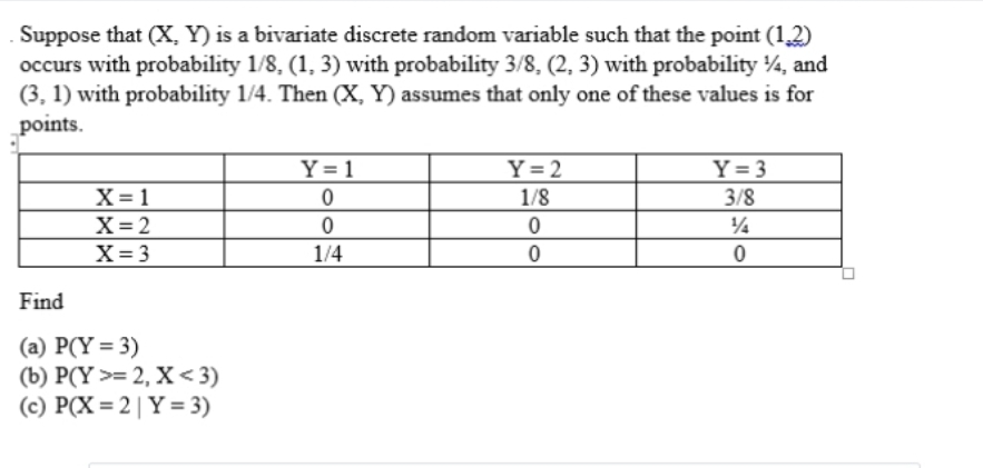 Solved Suppose that (x,Y) is a bivariate discrete random | Chegg.com Solved Suppose that (x,Y) is a bivariate discrete random | Chegg.com
