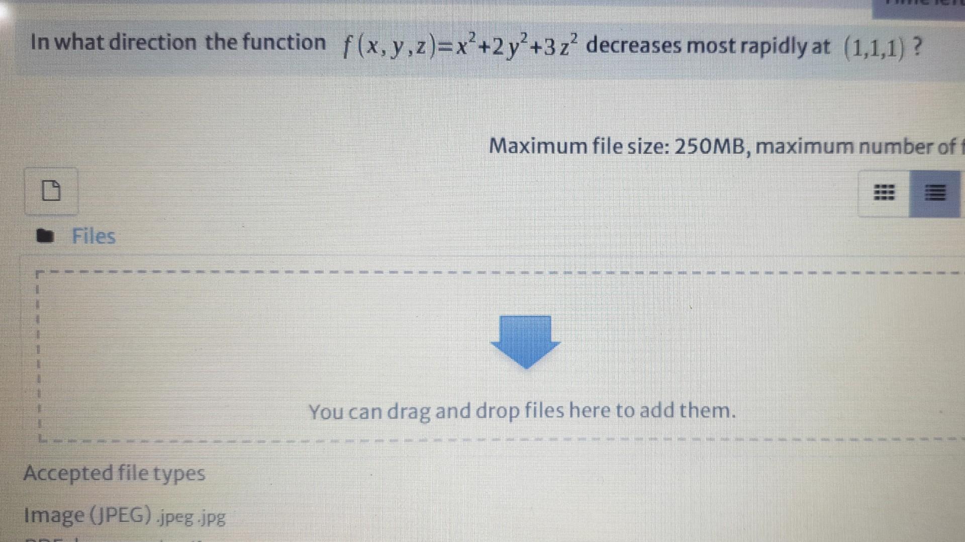Solved In what direction the function f(x,y,z)=x2+2y2+3z2 | Chegg.com