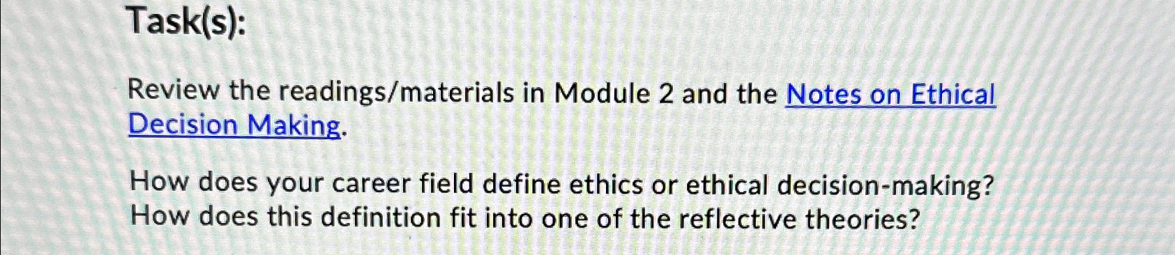 Solved Task(s):Review the readings/materials in Module 2 | Chegg.com