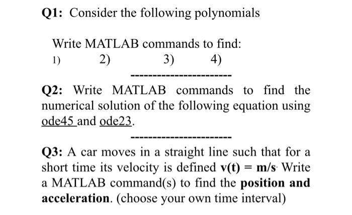 Solved Q1: Consider the following polynomials Write MATLAB | Chegg.com