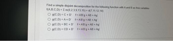 Solved Find A Simple Disjoint Decomposition For The