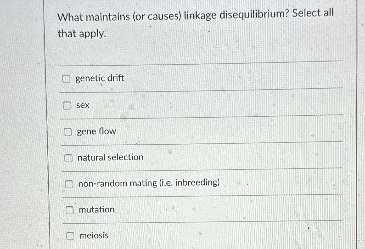 Solved What maintains (or causes) ﻿linkage disequilibrium? | Chegg.com