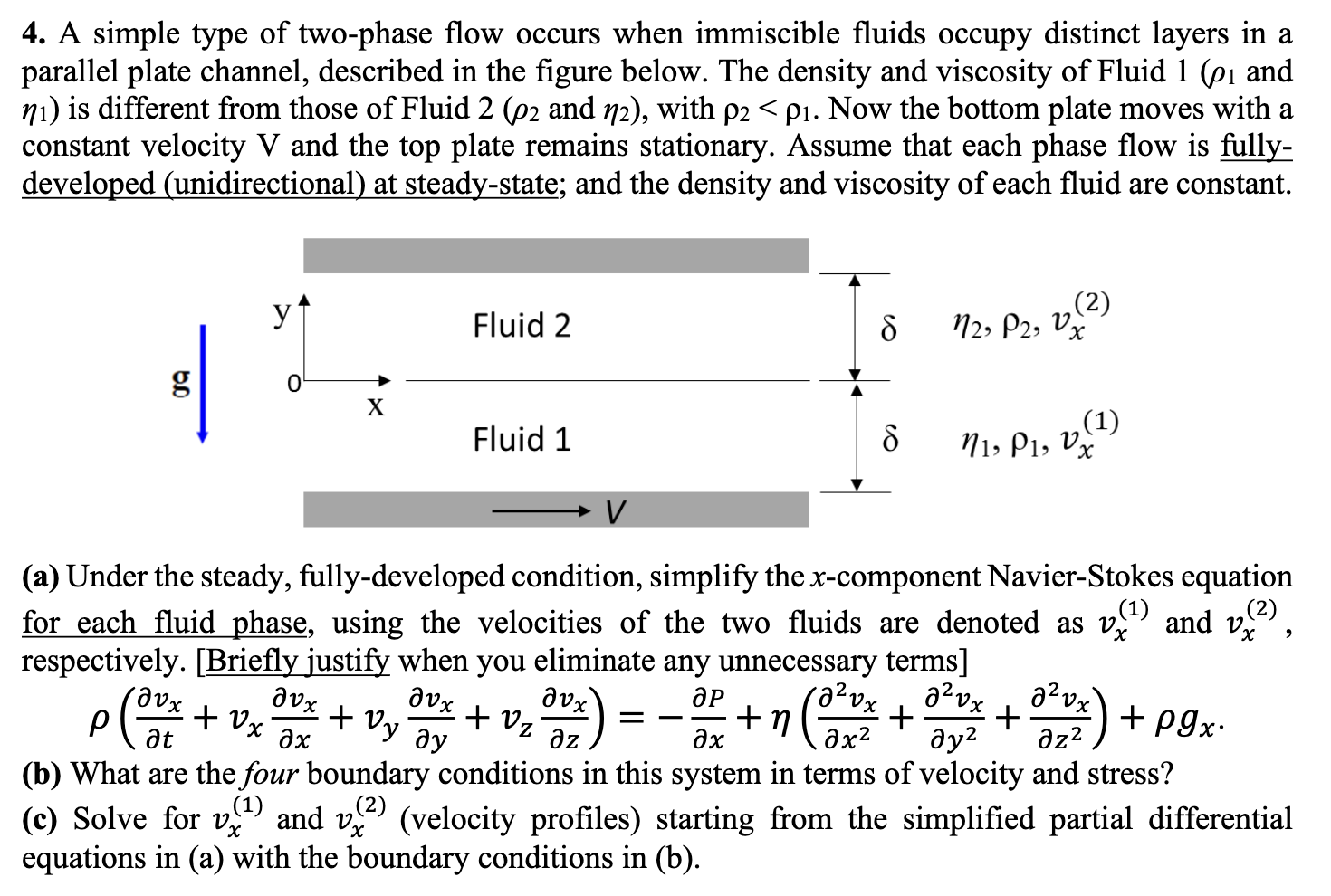 A simple type of two-phase flow occurs when | Chegg.com