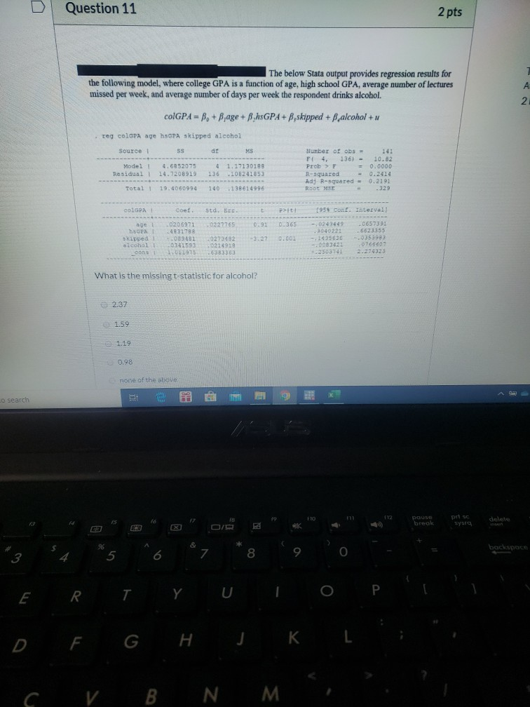 Solved Question 11 2 pts The below Stata output provides | Chegg.com