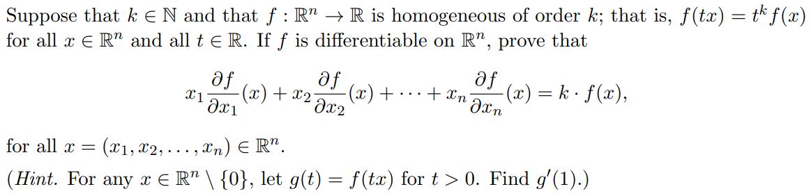 Suppose that kinN and that f:Rn→R ﻿is homogeneous of | Chegg.com