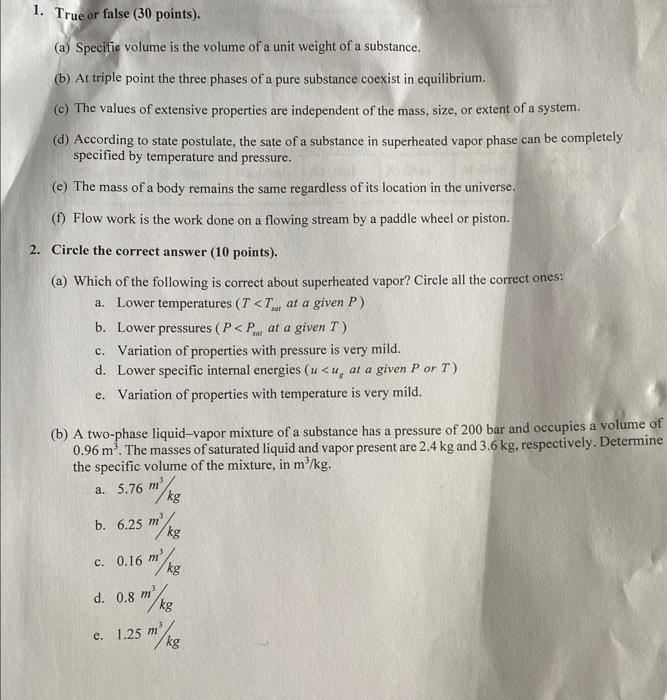 Solved 1. True or false ( 30 points). (a) Specifie volume is | Chegg.com