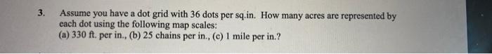 Solved Assume you have a dot grid with 36 dots per sq.in. | Chegg.com