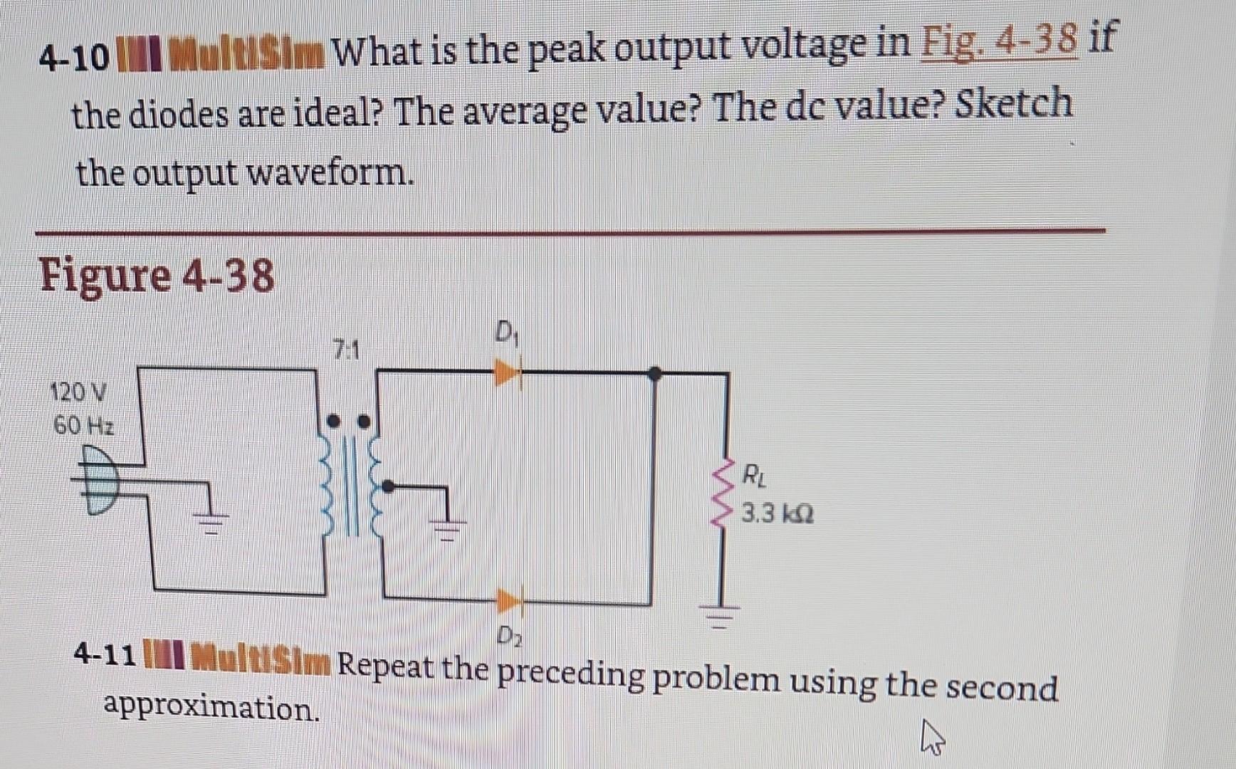 Solved What is the peak output voltage in Fig. 4-38 if the | Chegg.com