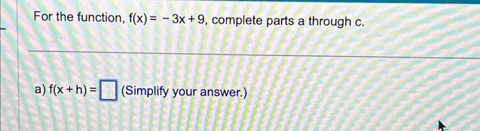 Solved For the function, f(x)=-3x+9, ﻿complete parts a | Chegg.com