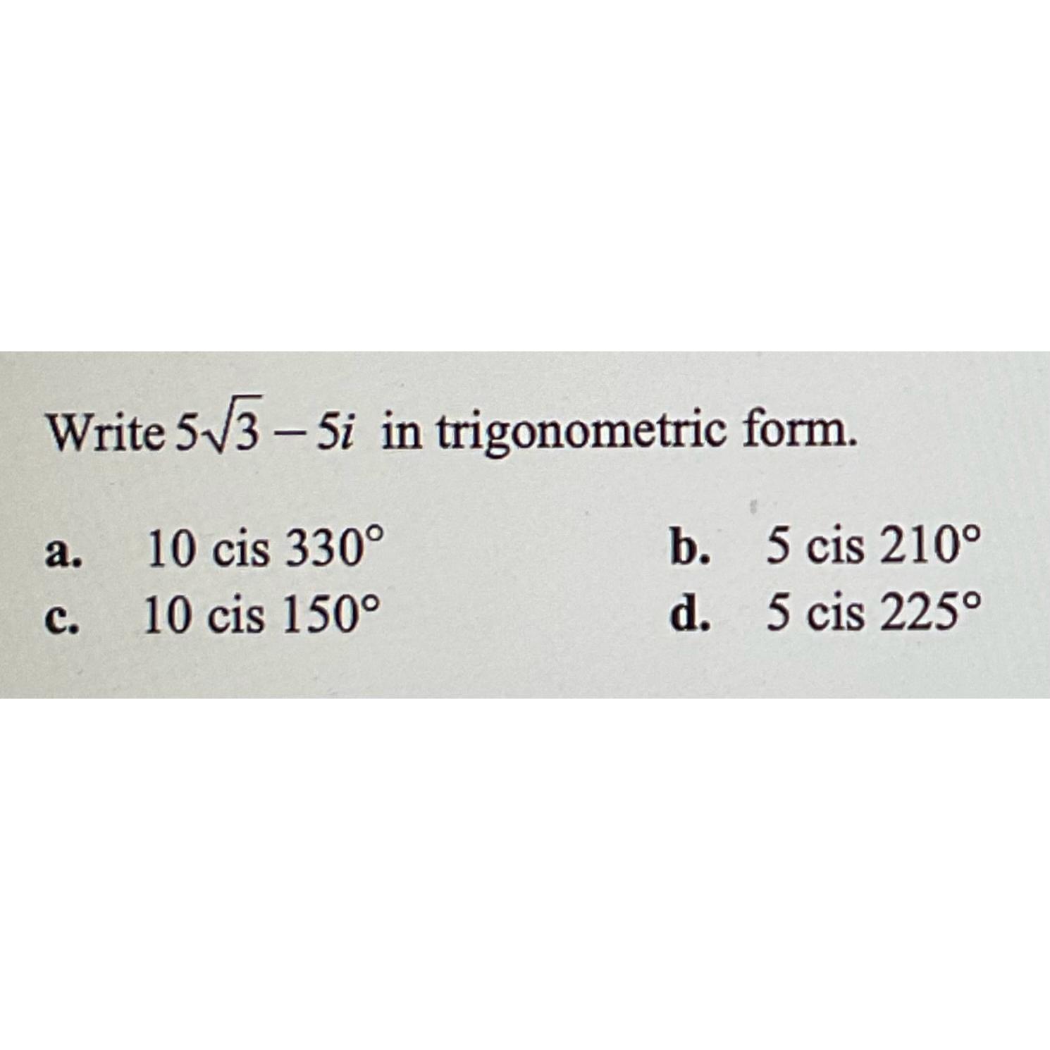 Solved Write in trigonometric form | Chegg.com