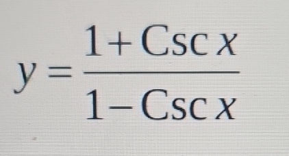 Solved Find the derivative of each function.y=1+Cscx1-Cscx | Chegg.com
