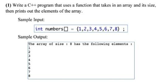 Solved (1) Write a C++ program that uses a function that | Chegg.com