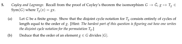 Solved 5. Cayley and Lagrange. Recall from the proof of | Chegg.com
