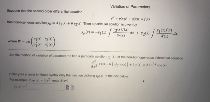 Solved Variation of Parameters. Suppose that the second | Chegg.com