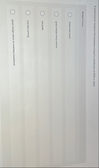 Solved A performance measure that assesses a buyer's | Chegg.com