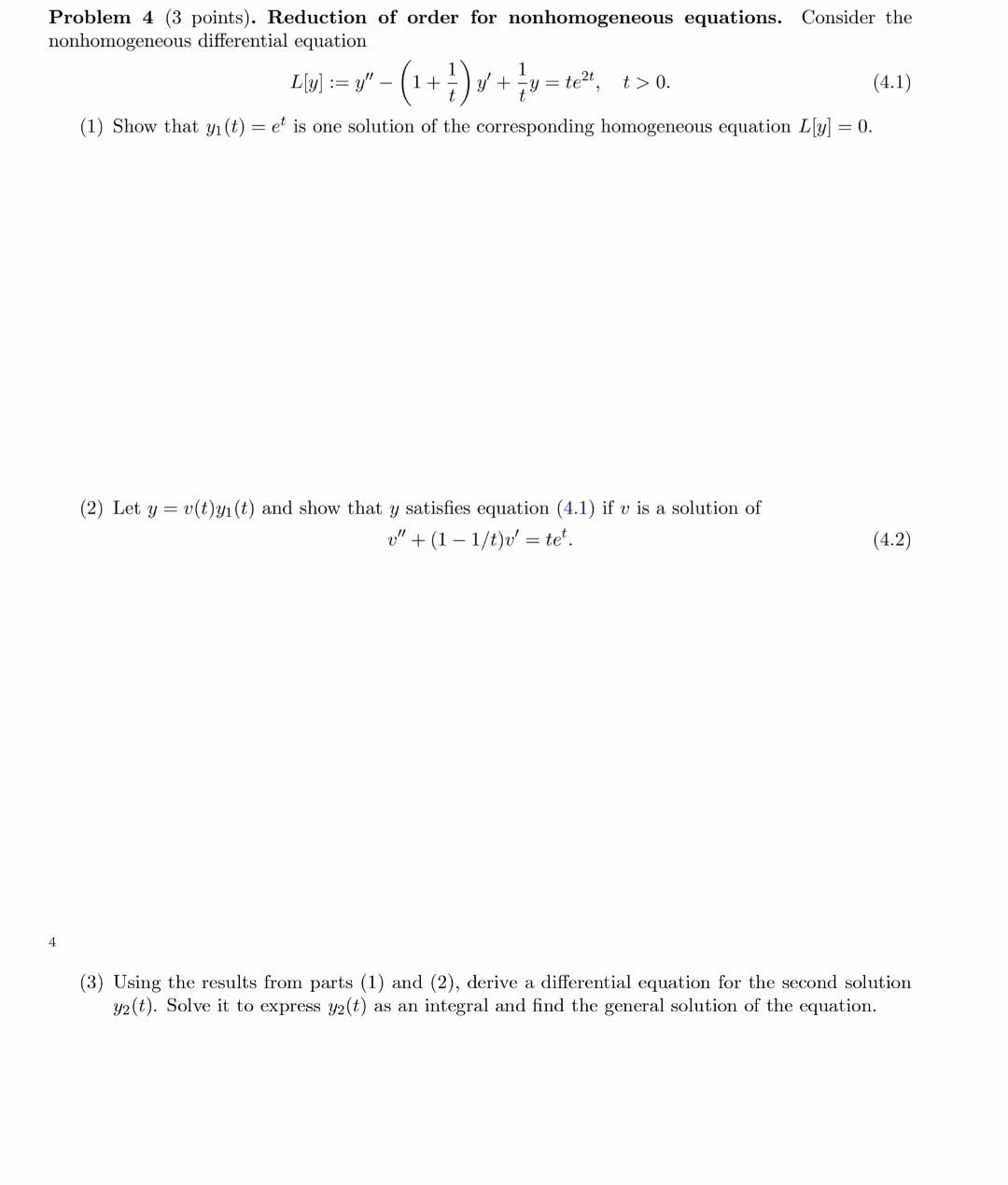 Solved Problem 4 (3 ﻿points). ﻿Reduction of order for | Chegg.com