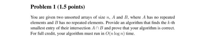 Solved Problem 1 15 Points You Are Given Two Unsorted 