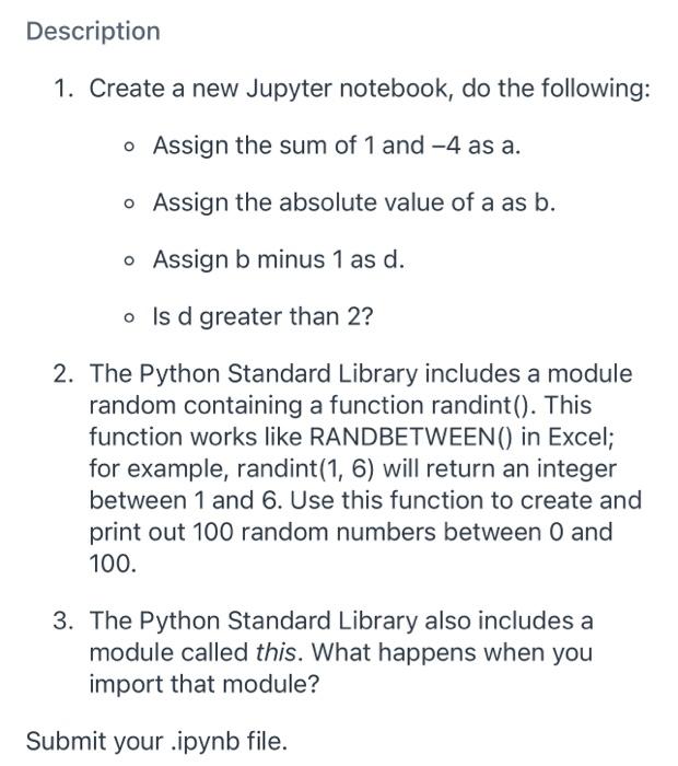 Solved Description 1. Create a new Jupyter notebook, do the | Chegg.com